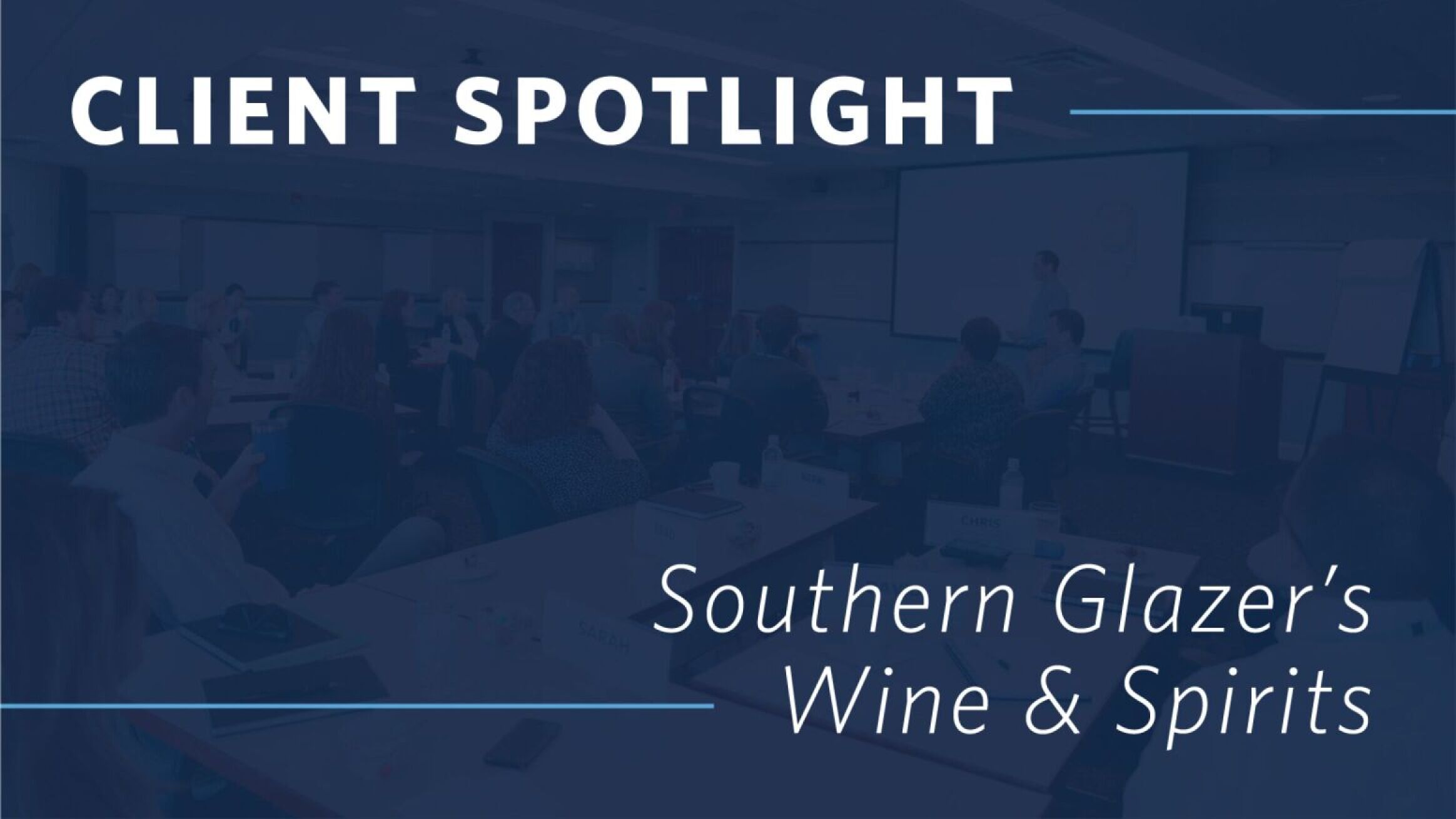 Developing Leaders at Southern Glazer’s Wine & Spirits